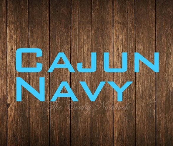 Cajun Navy Decal Vinyl Sticker Louisiana NOLA Car Yeti