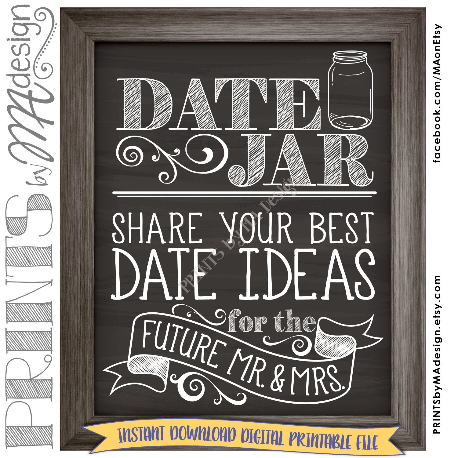 Date Ideas Jar Sign, Share your best date ideas with the future Mr ...