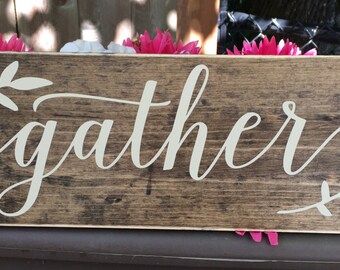 Gather wood sign | Etsy