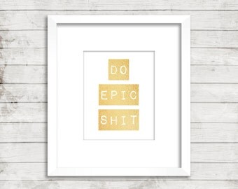 Do epic shit | Etsy