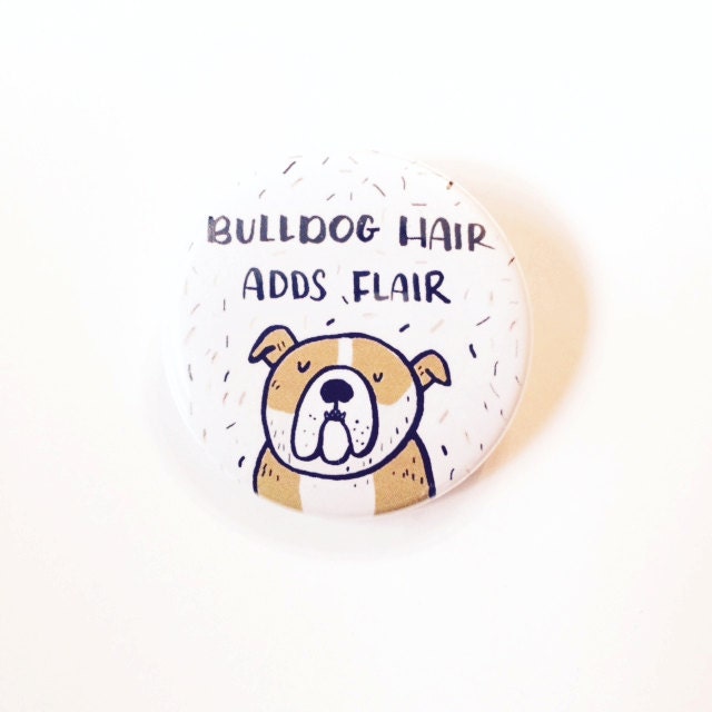 Bulldog Pin Bulldog Pinback Button Pin Bulldog Gift