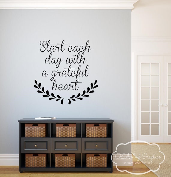 Start each day with a grateful heart Vinyl Lettering Wall Quote Decal ...