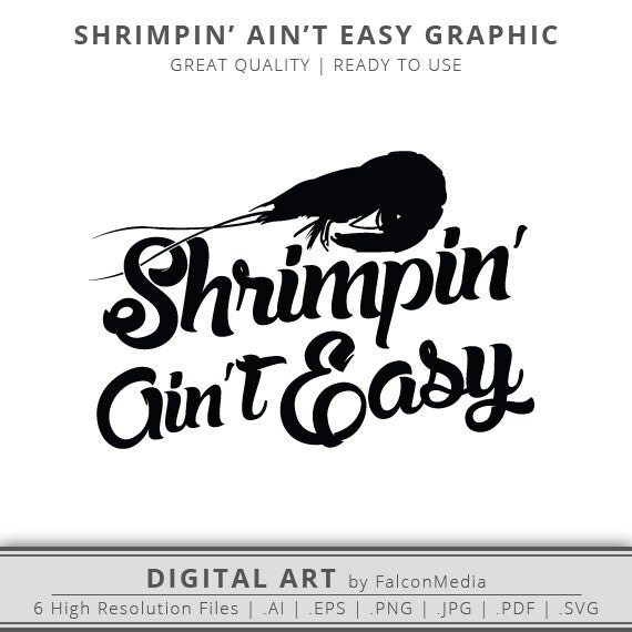 Shrimpin Aint Easy Shrimp Instant Download