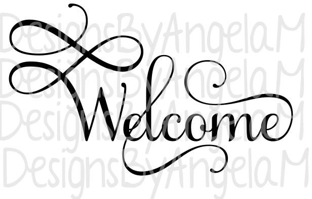 Fancy Welcome Script SVG Digital cutting file Instant