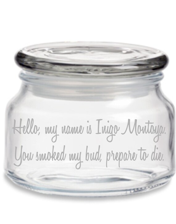 Custom Phrase engraved Stash jar marijuana jar weed jar