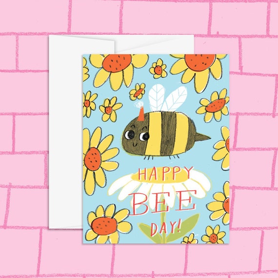 Happy Bee Day Birthday Greeting Card by wildonestudio on Etsy
