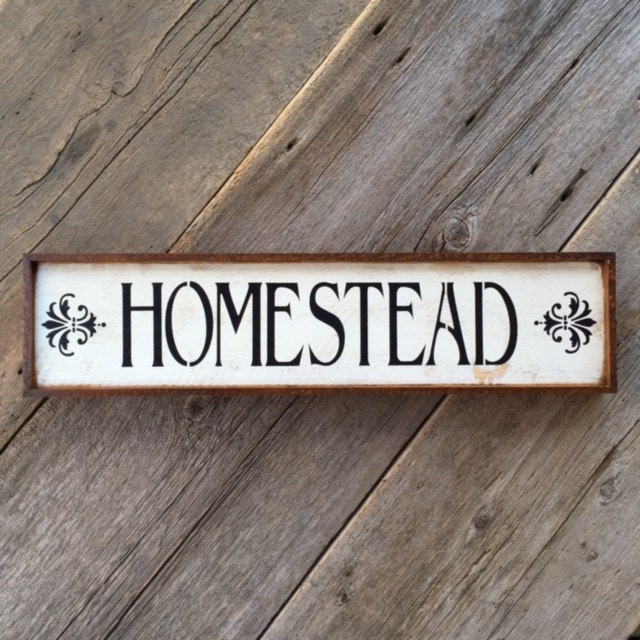 Homestead Sign Signs for the Home Office Signs Business