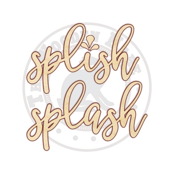 Splish Splash Splish Splash Sign Bathroom Art by TheWoodenHare