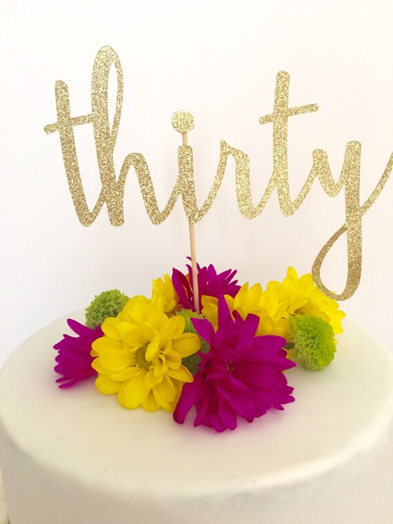 Thirty Gold Glitter Cake Topper 30th Birthday Cake Topper