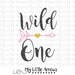 Wild One SVG DXF EPS png Files for Cutting Machines Cameo