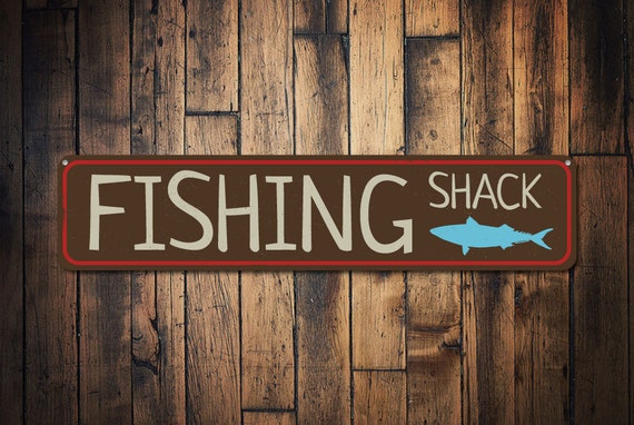 Fishing Shack Sign Custom Beach Street Sign Metal Fish Lover