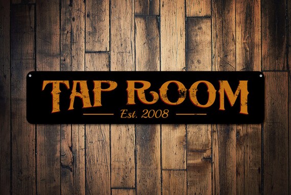 Tap Room Sign Personalized Established Date Bar Sign Custom