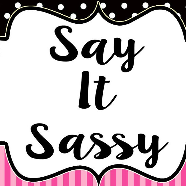 Say It Sassy by SayItSassy on Etsy