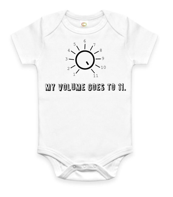 My Volume Goes to 11 funny Spinal Tap inspired onesie or