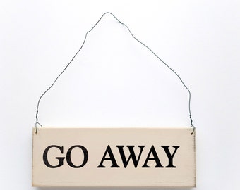 Go away sign | Etsy