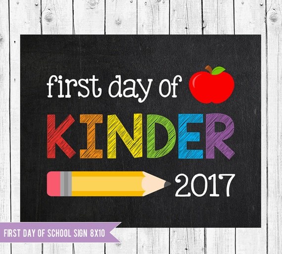 First Day Of Kinder Sign First Day Of Kinder Back To School first-day-of-kinder-sign-first-day-of-kinder-back-to-school