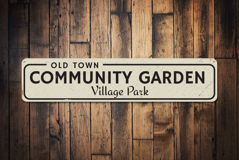 Old Town Community Garden Sign Custom Garden Location Sign