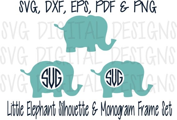 Elephant SVG Monogram & Silhouette Cut Files Digital Designs