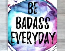 Unique be badass everyday related items | Etsy