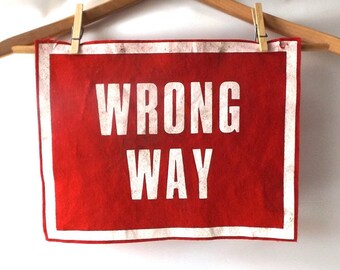Wrong way sign | Etsy