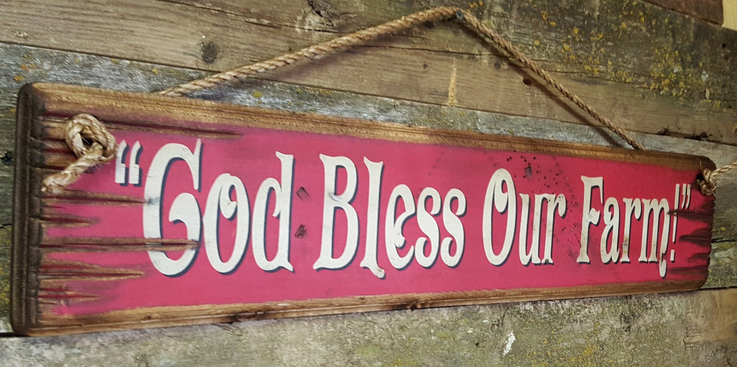 God Bless Our Farm Western Antiqued Rustic Wooden Sign