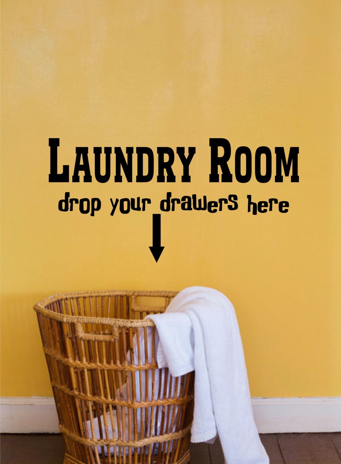 Laundry Room Drop Your Drawers Here Laundry Room Decor Laundry