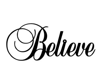 Believe sign | Etsy