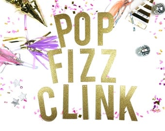 Pop fizz clink sign | Etsy