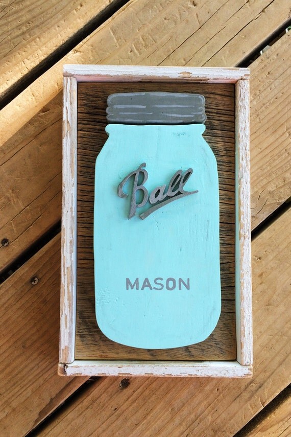 Ball Mason Jar Wooden Sign Hand Cut Hand Painted Mason