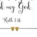 Ruth 1:16 Bible verse print art Scripture print Wedding
