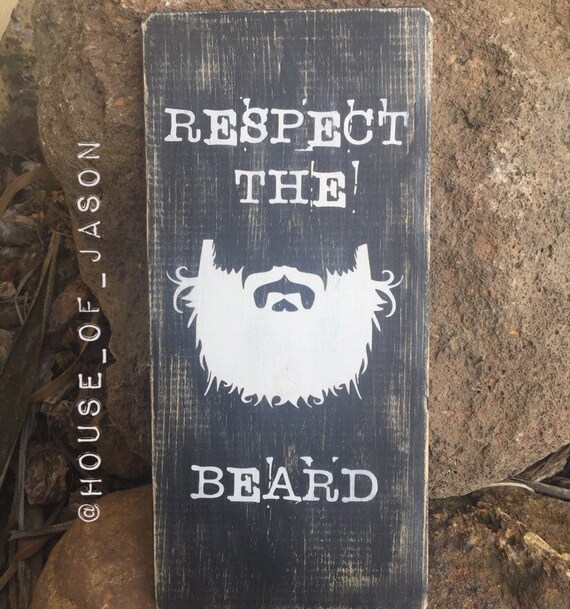 Beard Beard Sign Gift for Him Respect the Beard by HouseOfJason