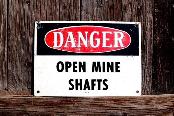 Vintage Mining Sign 'Danger Open Mine Shafts' by AmericanAntique
