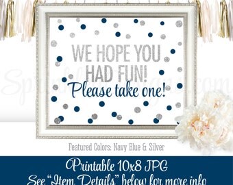 Party Favor Sign We Hope You Had Fun Please Take One White
