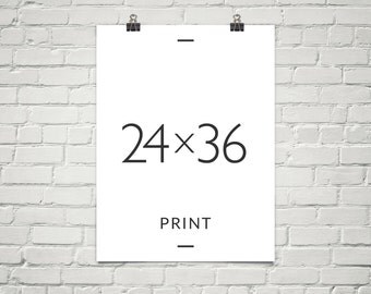 24 x 36 print | Etsy