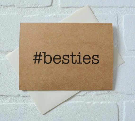 BESTIES besties card hashtag card funny card friend card