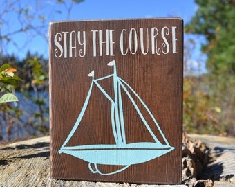 Stay the course | Etsy