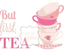 Popular items for but first tea on Etsy