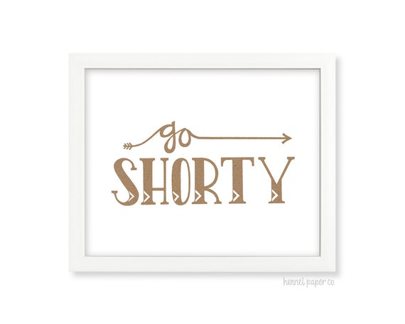 Items similar to Go Shorty - Typographic Print - Funny Art Print - Hand ...