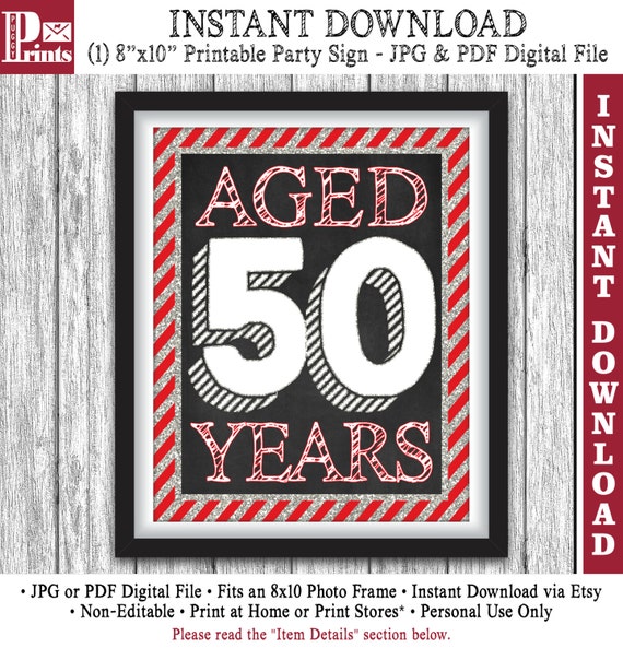 50th Birthday Party Sign - Printable Aged 50 Years Birthday Party ...