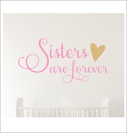 Sisters are Forever Decal Wall Decal Vinyl Decal with Heart