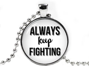 Keep fighting | Etsy