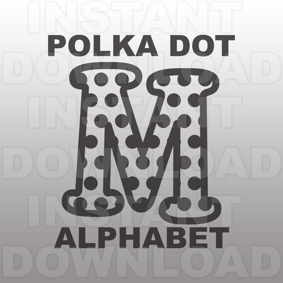 Polka Dot Font SVGPolka Dot Letter SVGMonogram SVG-Cutting