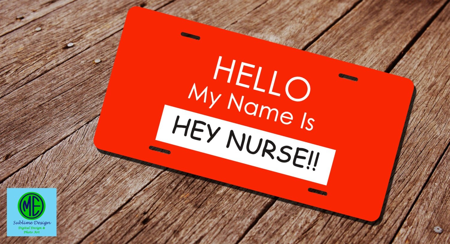 Hey Nurse License Plate. LPN License Plate. RN License Plate.