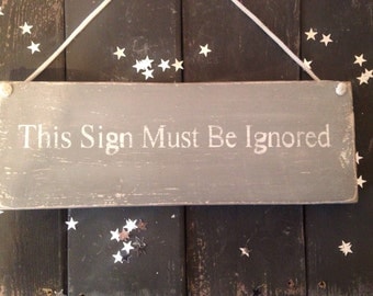 Ignore this sign | Etsy