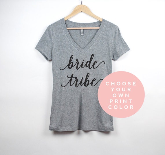 Bride Tribe Shirt Bride Tribe V Neck Tshirt Custom By Harveygrey