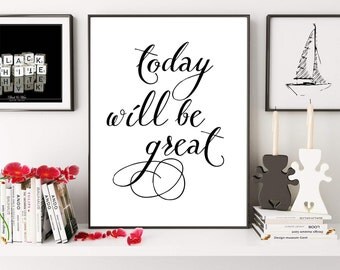 Today is a great day | Etsy