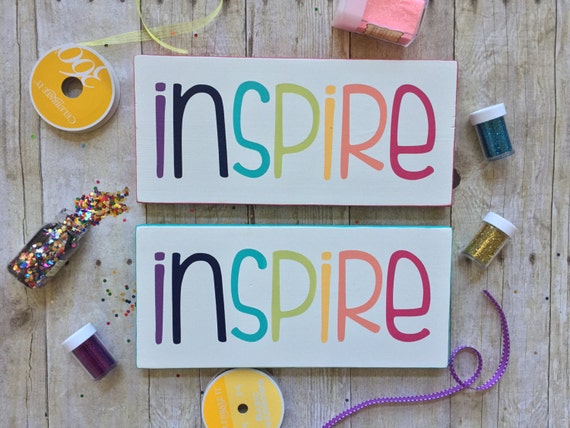 INSPIRE Wood Sign / 5.5x12 / Wall Art / Playroom