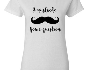 I mustache you | Etsy