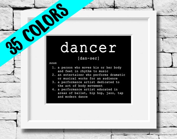 Dancer Definition Dancer Print Dance Teacher Dance Studio