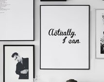Popular items for actually i can on Etsy